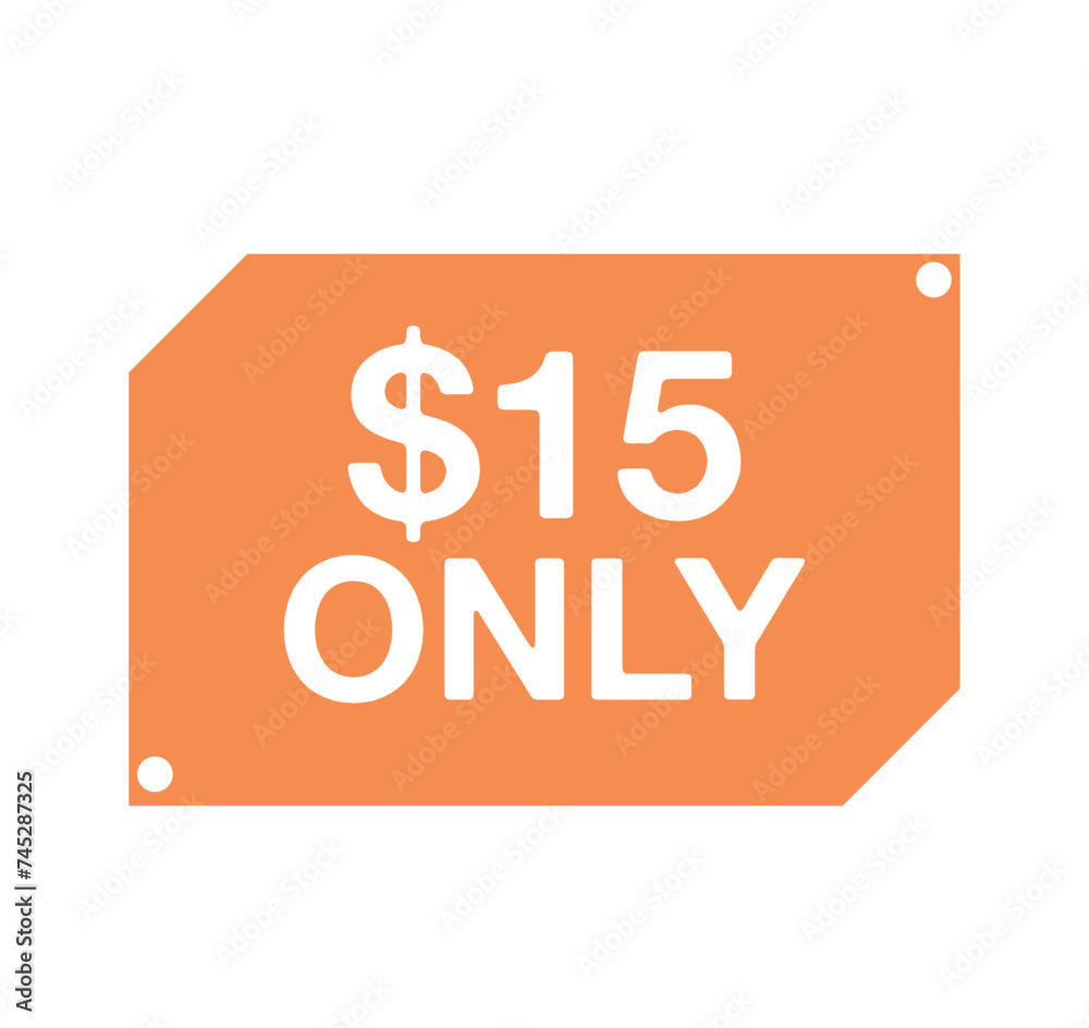 15 dollars only. Sticker vector isolated on white background. Design ...