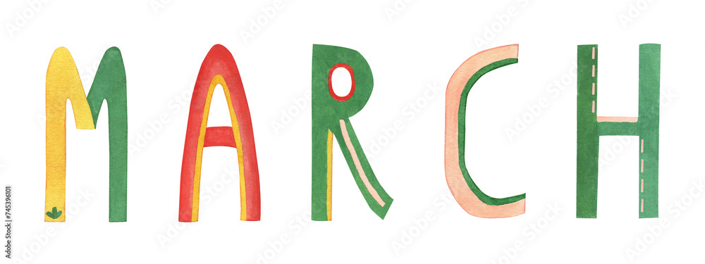 Watercolor english word of March. First spring month. Spring colorful ...