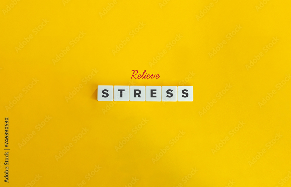 Relieve Stress Phrase. Concept of Reducing the Physical and ...