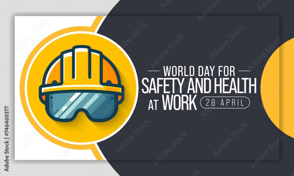 World day for safety and health at work observed each year on April ...