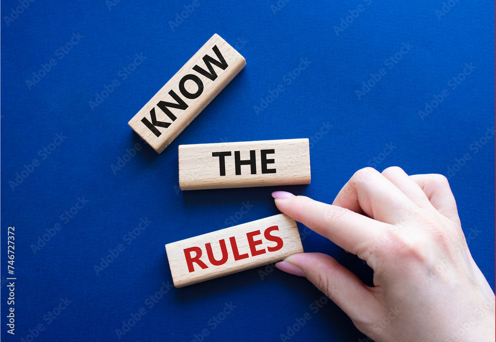 Know the rules symbol. Wooden blocks with words Know the rules ...