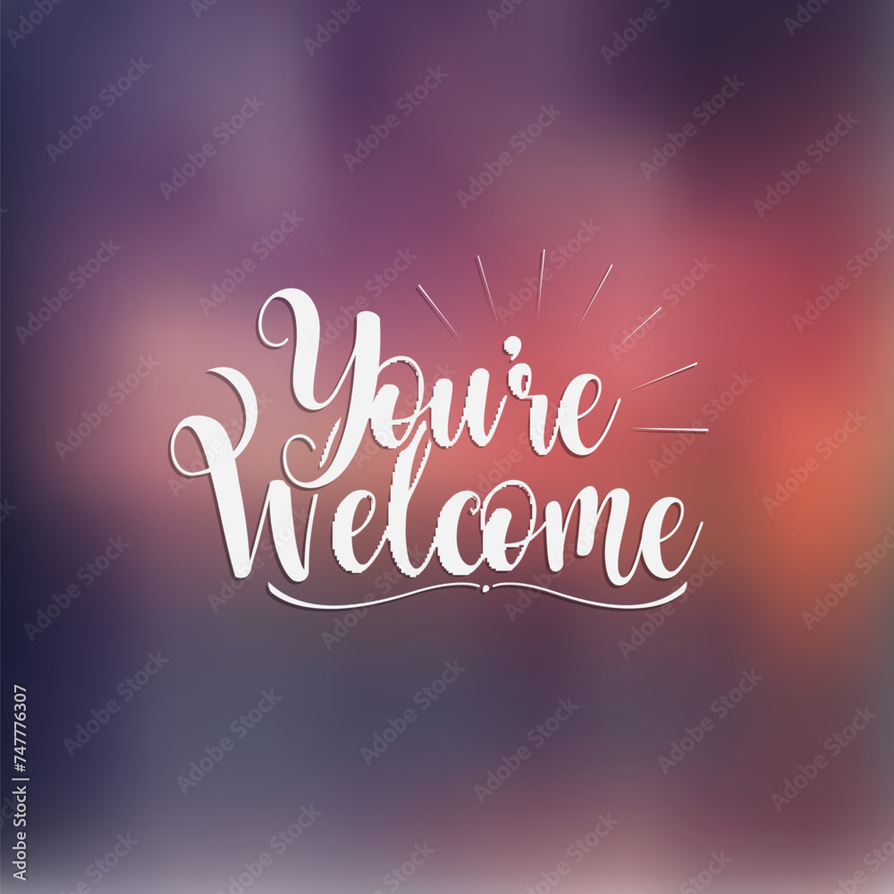 You are welcome sign and symbol text concept vector illustration. You ...