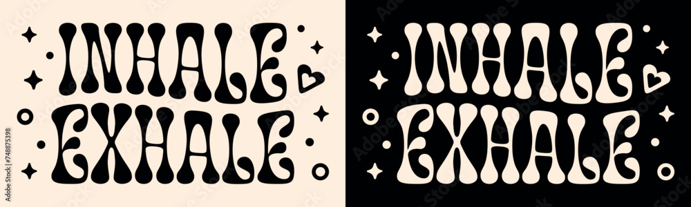 Inhale exhale groovy wavy lettering. Mental health mindfulness practice ...