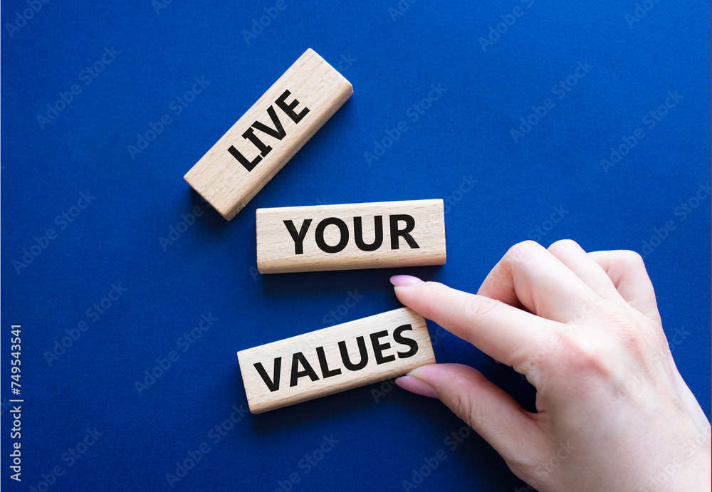 Live your values symbol. Concept words Live your values on wooden ...