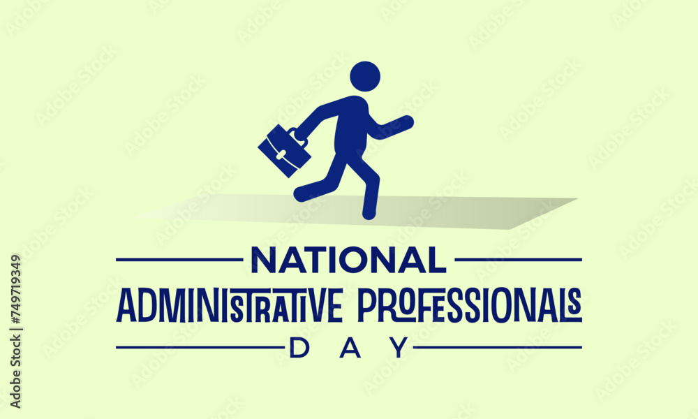 National Administrative Professionals Day celebrated every year of ...