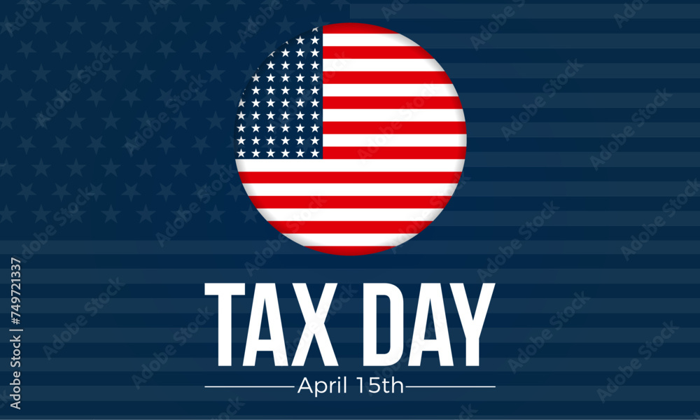 Tax Day celebrated every year of April 15th, Vector banner, flyer ...