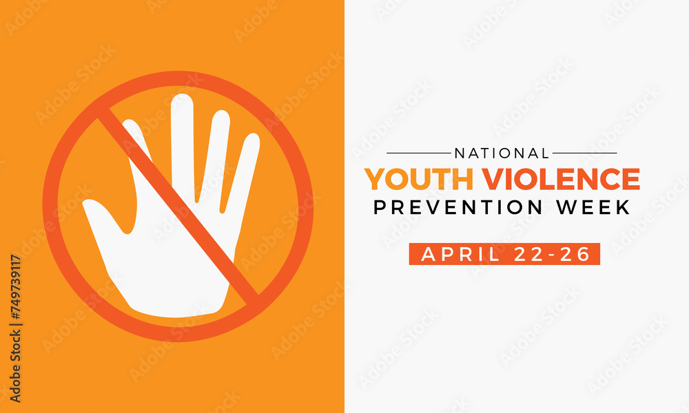 National Youth Violence Prevention Week Observed every year of April 22 ...