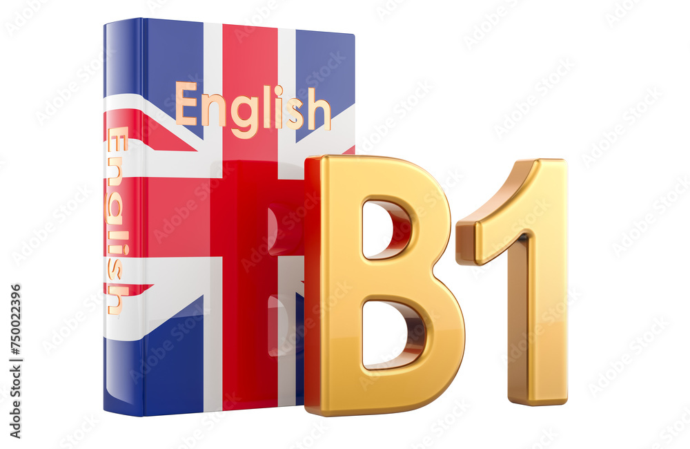 B1 English level, concept. B1 Intermediate, 3D rendering isolated on ...