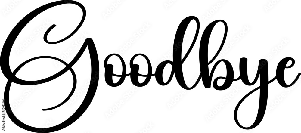 Goodbye black calligraphy. Goodbye black script. Goodbye black ...