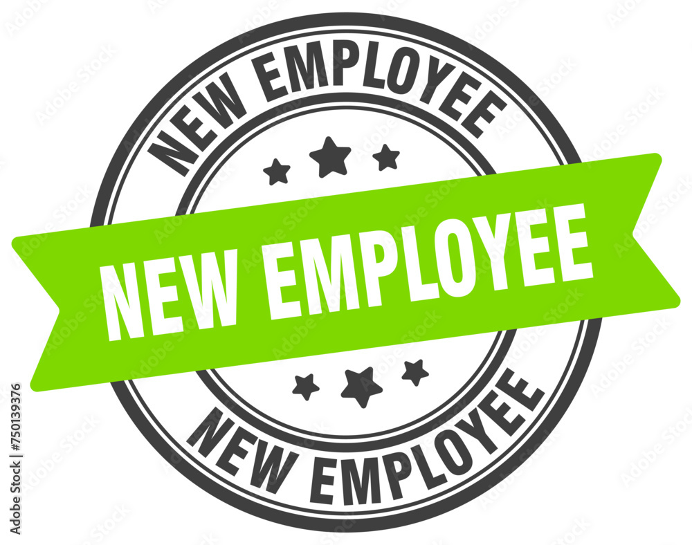 new employee stamp. new employee label on transparent background. round ...