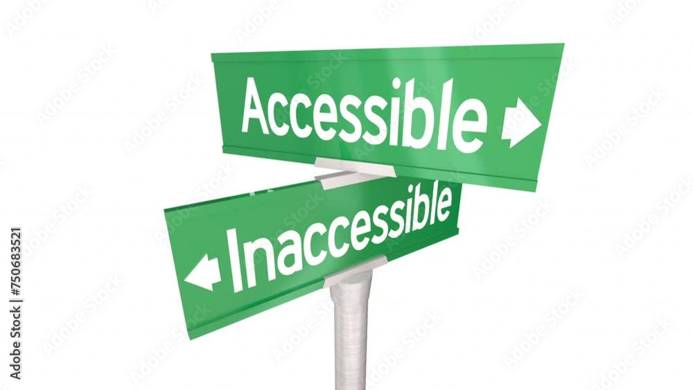 Accessible Vs Inaccessible Location Street Road Signs Point Directions ...