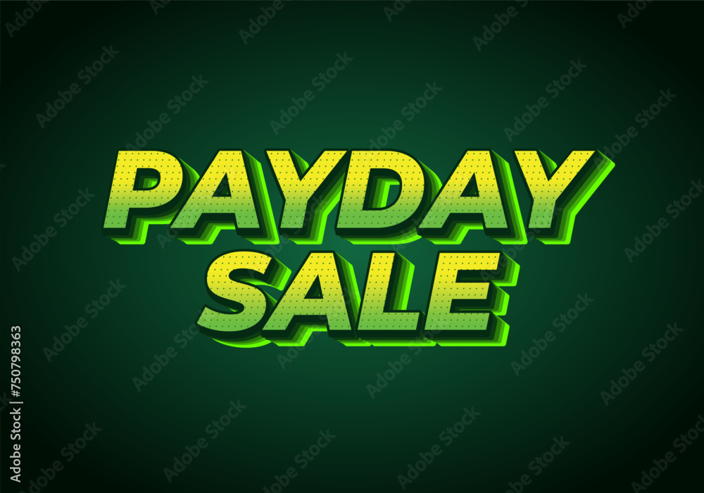 Payday sale. Text effect in eye catching color and 3d look effect Stock ...