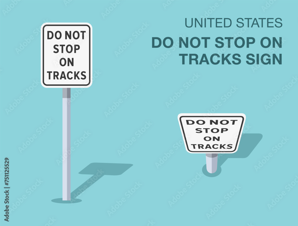 Traffic regulation rules. Isolated United States do not stop on tracks ...