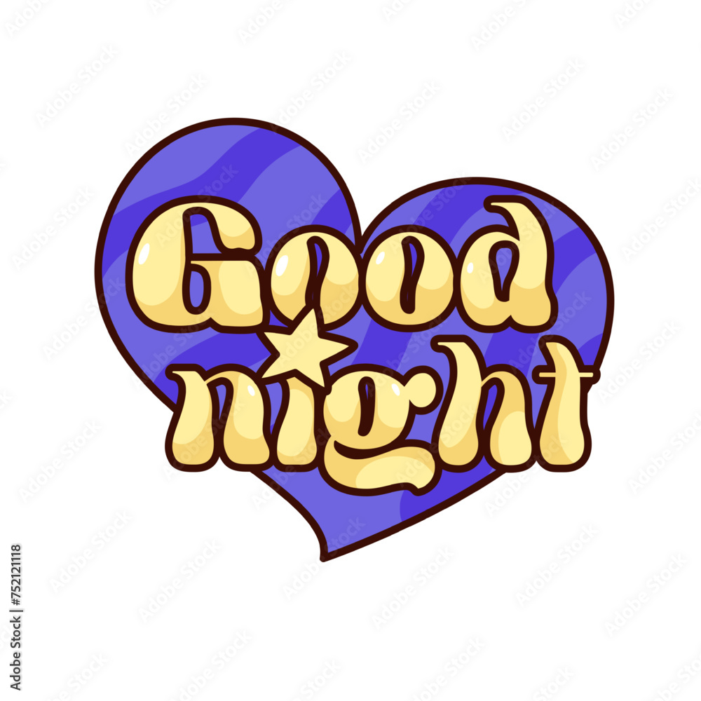 Groovy cartoon sticker with Good Night text on purple heart. Funny ...