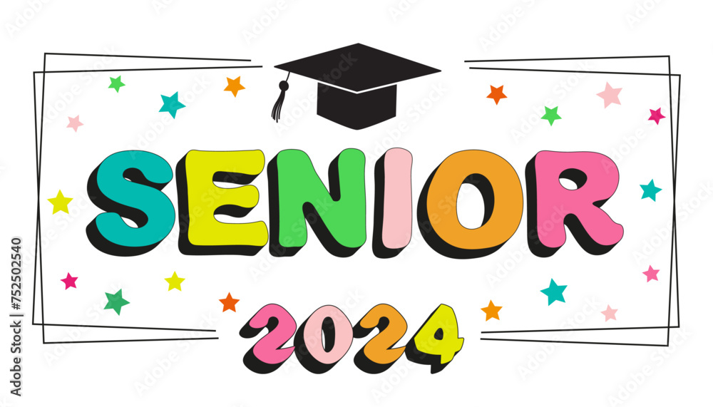 Vetor de Senior 2024 with Graduation Cap and Graduate Year, vector ...