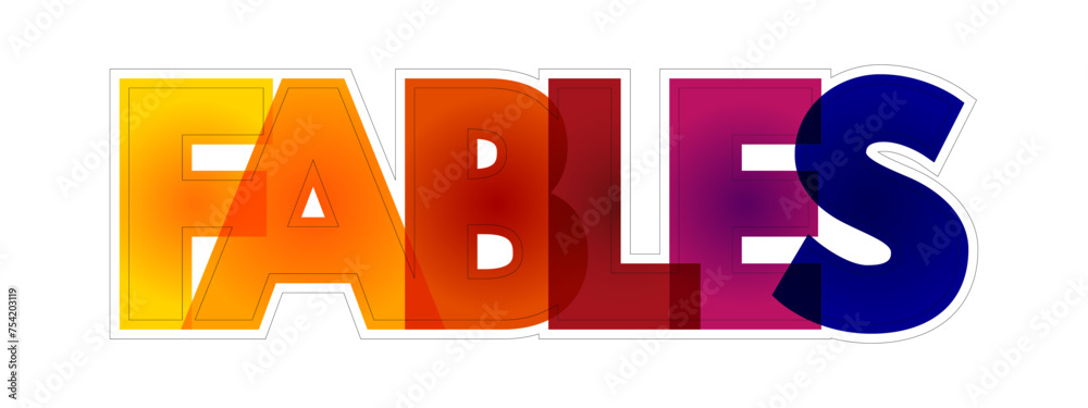 Fables - short narratives that typically feature animals, mythical ...