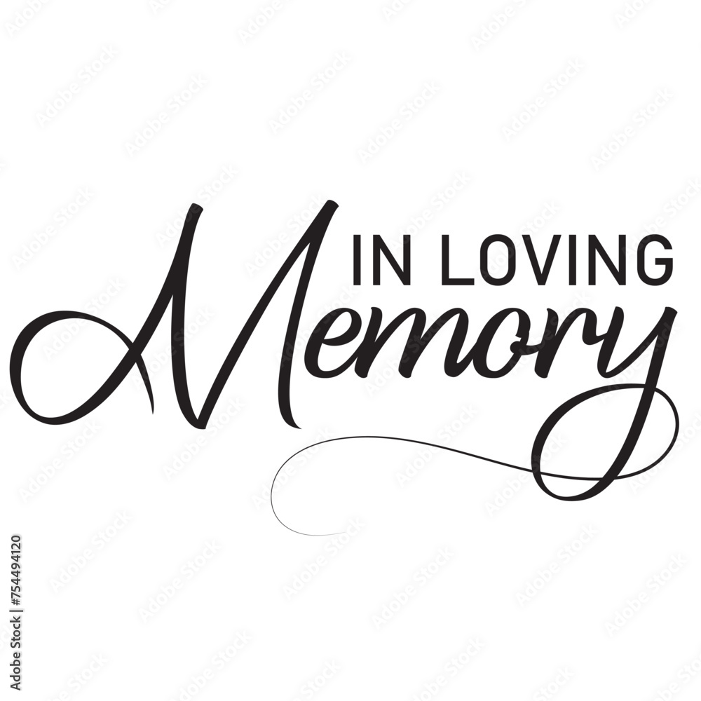 In loving memory text vector written with an elegant typography. Stock ...