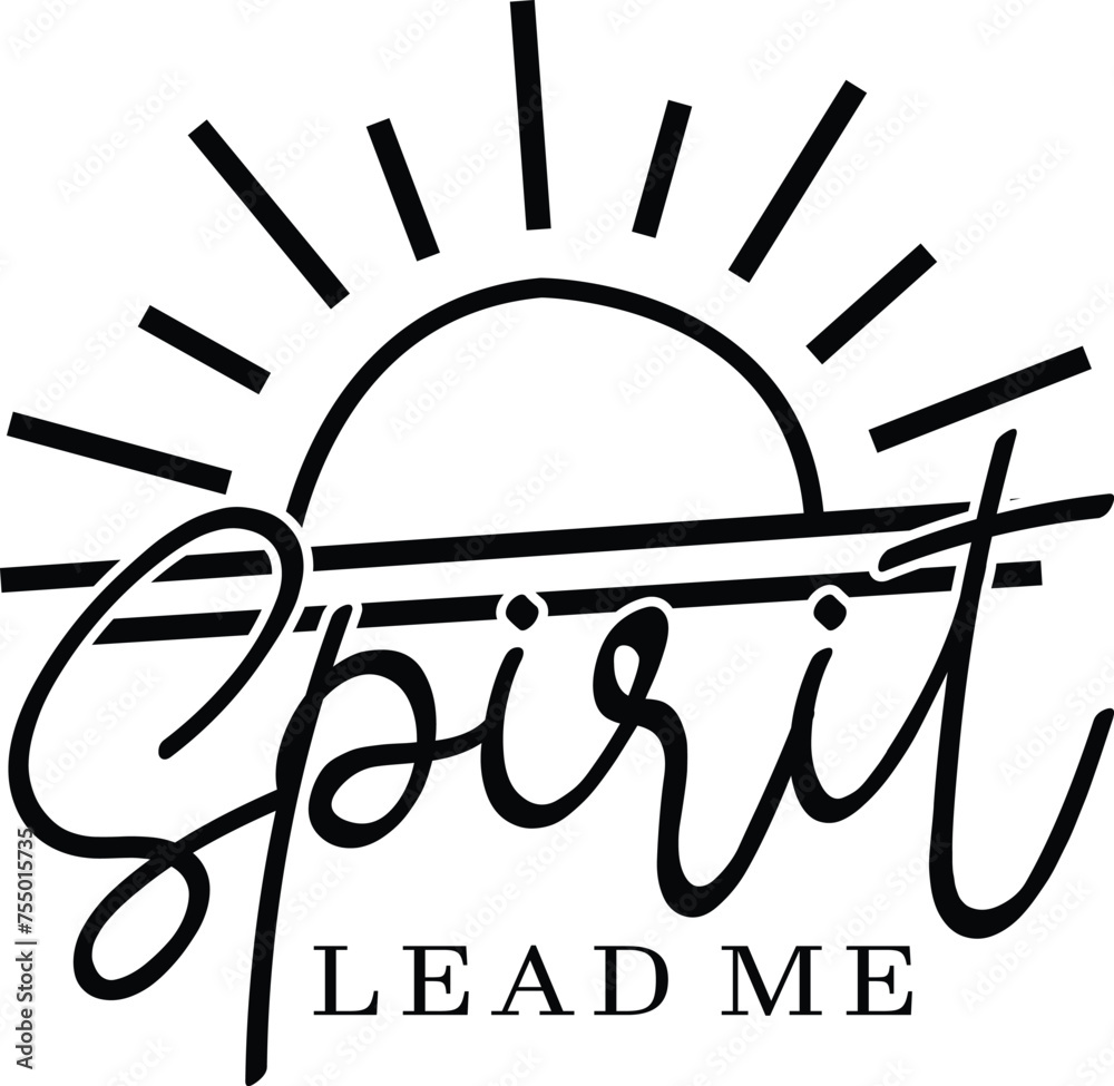 Spirit Lead Me SVG, Christian svg, Created With a Purpose Svg ...