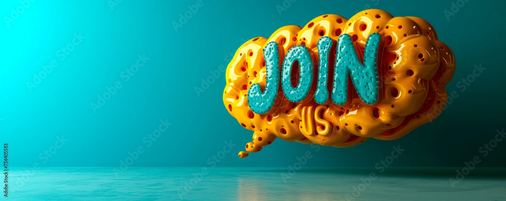 Inviting yellow speech bubble with JOIN US text on a teal blue ...