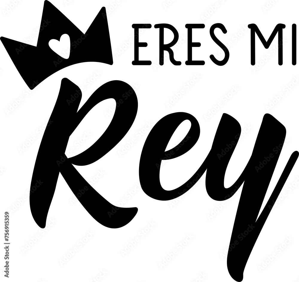 Eres mi Rey. Lettering. Translation from Spanish - You are my King ...