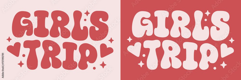 Girls trip lettering squad crew gang. Retro vintage cute groovy wavy ...