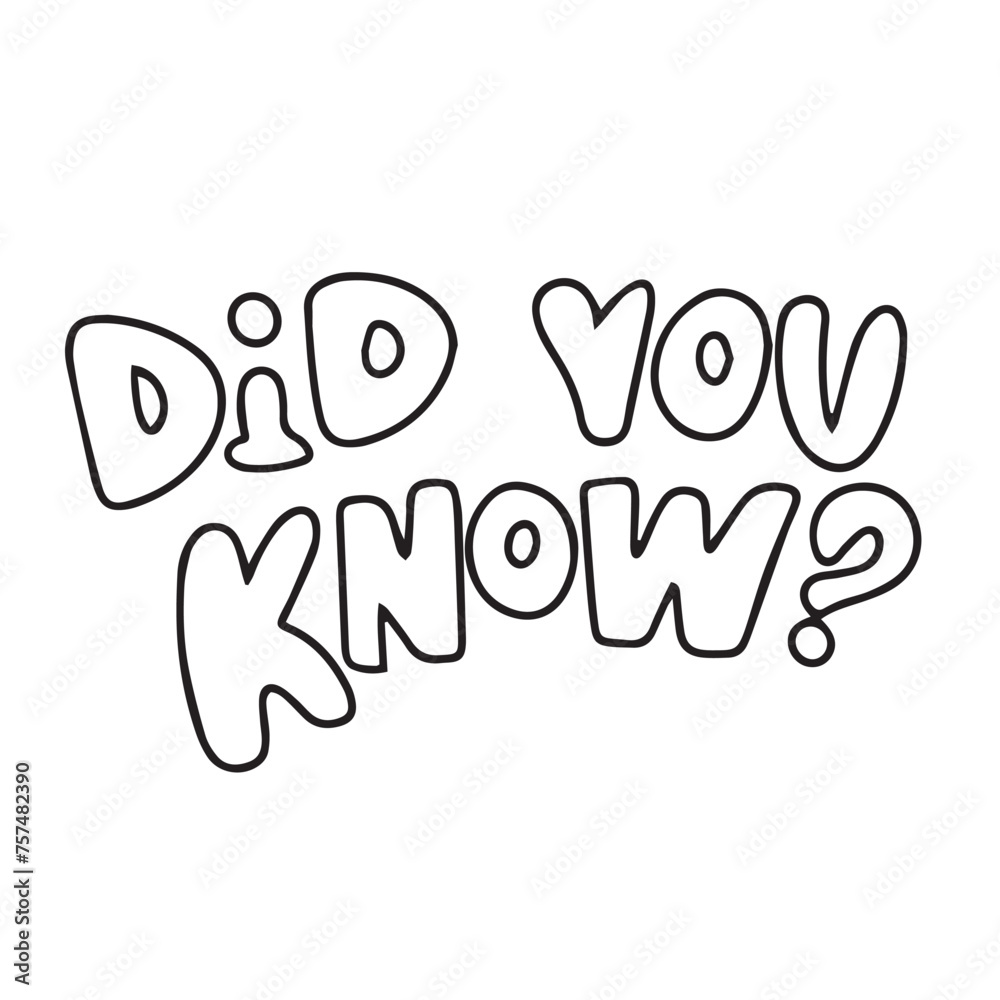 Did you Know Text Banner isolated on transparent background. Hand drawn ...