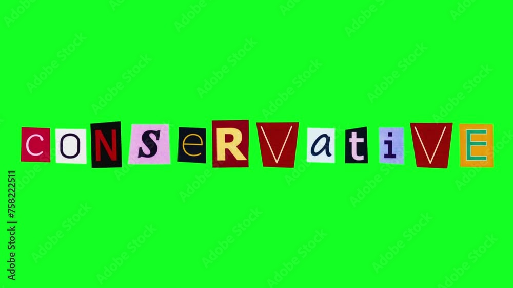 Conservative word on green screen background made of letters on ...