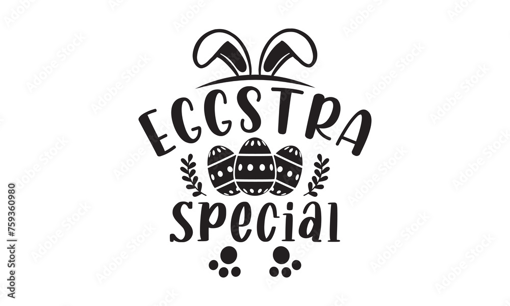 Eggstra Special svg,easter svg,rabbit,bunny,happy easter day svg ...