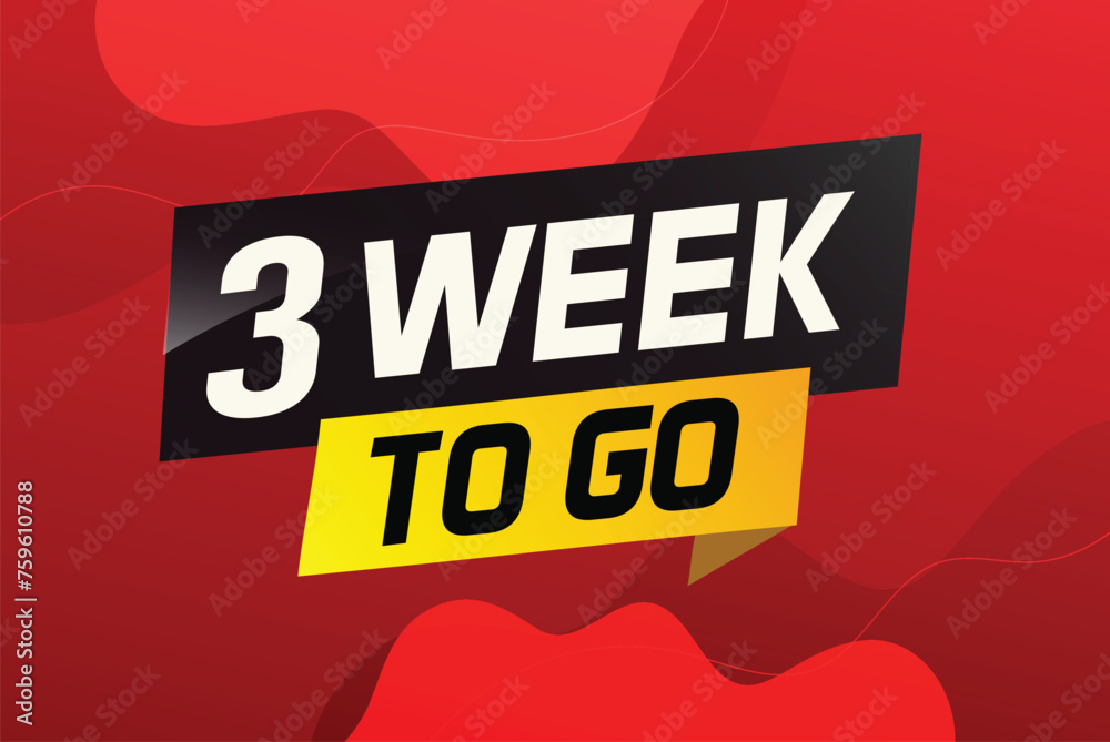 3 week to go word concept vector illustration and 3d style for use ...