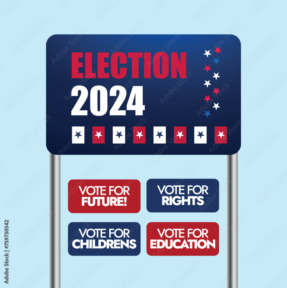 Election 2024. USA presidential election 2024 sign board with text in ...