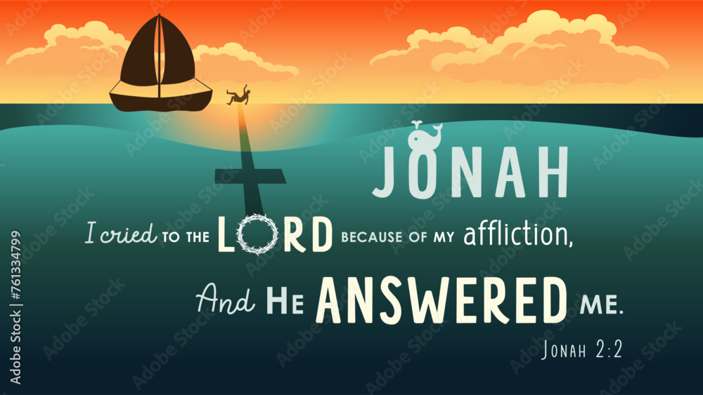 Vecteur Stock Jonah: I cried to the Lord because of my affliction and ...