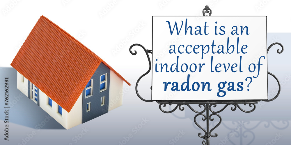 What is an acceptable indoor level of radon gas? - Concept with home ...