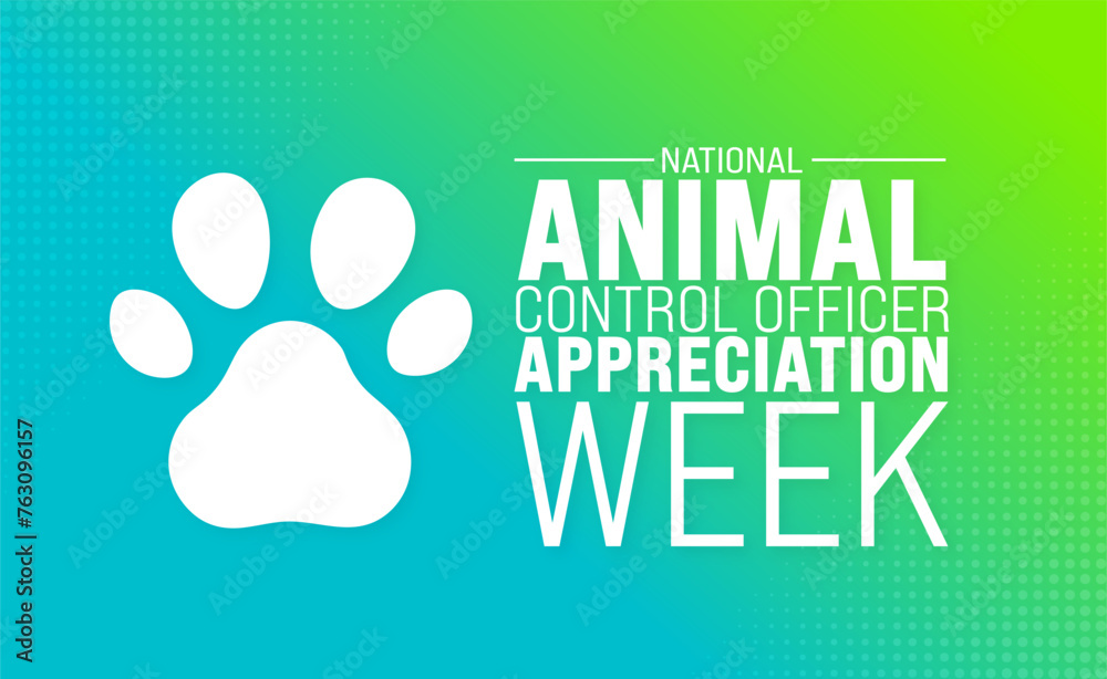 April is National Animal Control Officer Appreciation Week background ...