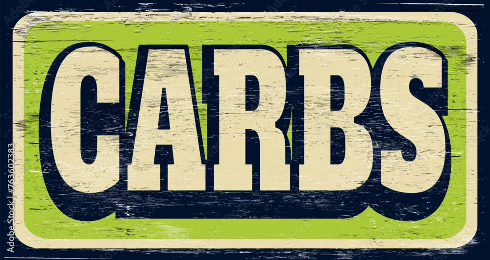 Aged and worn carbs sign on wood Stock Vector | Adobe Stock