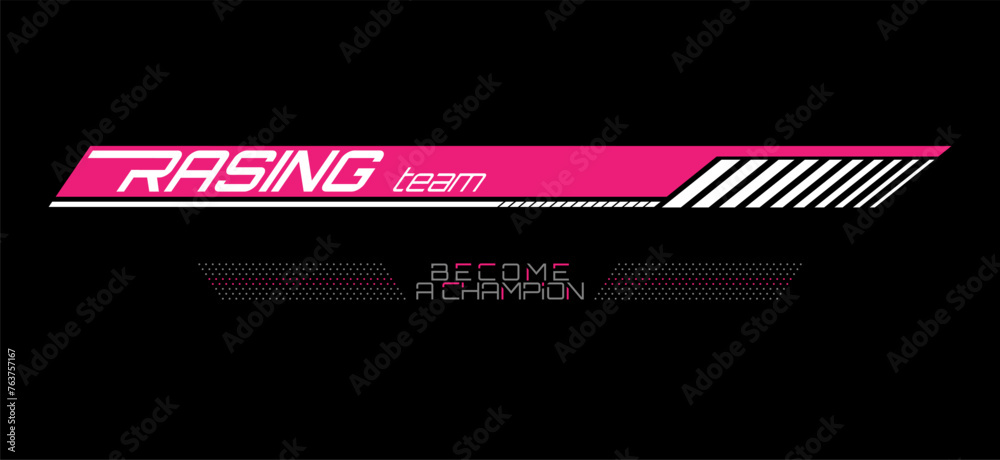 Racing. A sample of the design of the team of racers, fans. A template ...