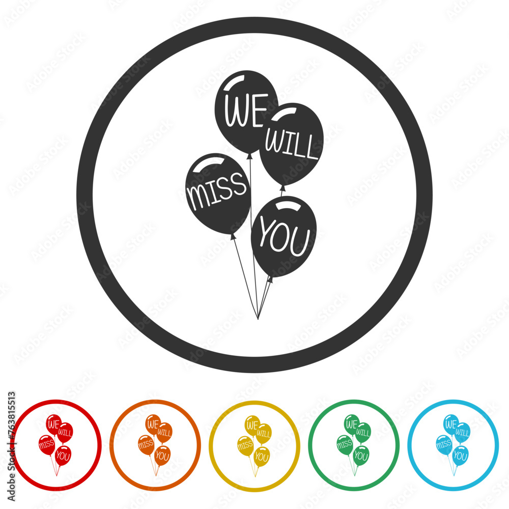 We will miss you balloons icon. Set icons in color circle buttons Stock ...