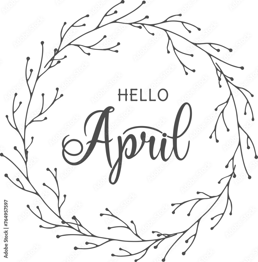 Vecteur Stock Handwritten, hello april, lettering message. April ...