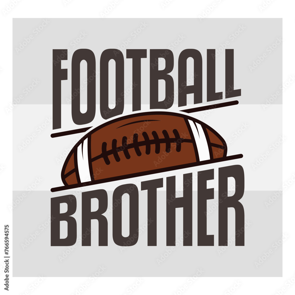Football Brother Svg, American Football Svg T-shirt Design, Football ...