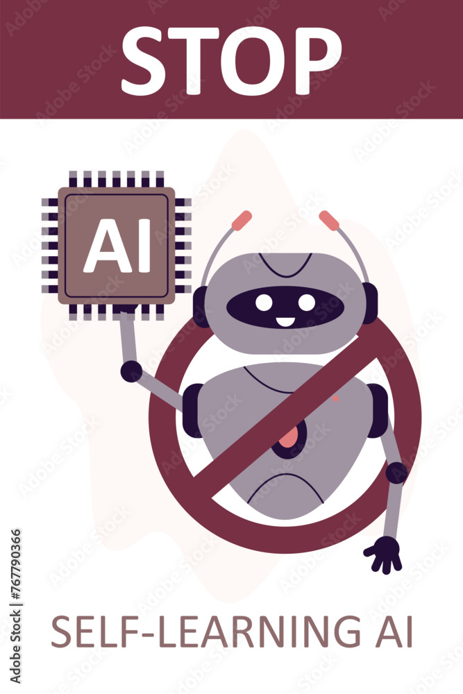 Stop self-learning AI. Ban robots, circle crossed out, fear of future ...