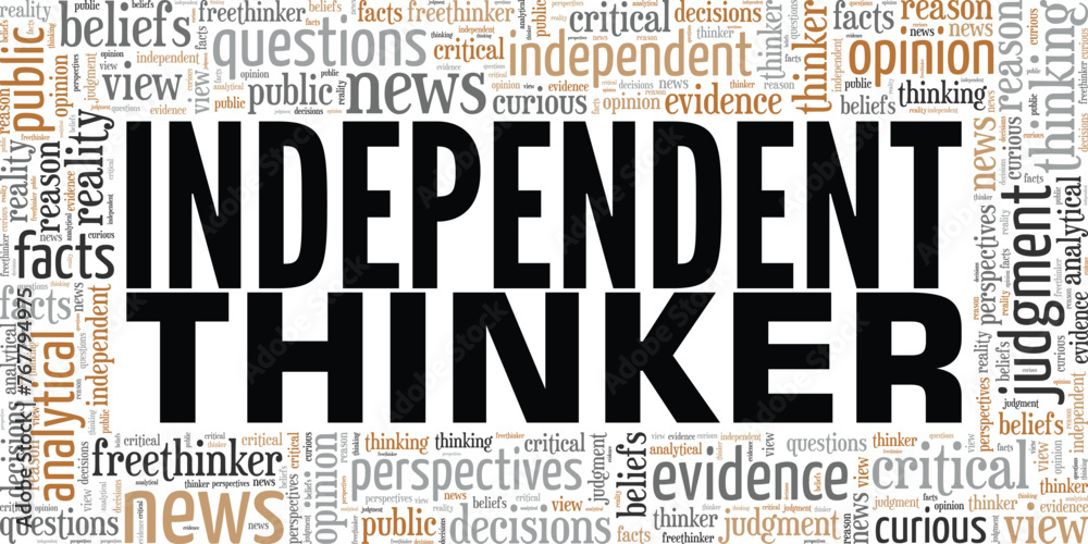 Independent Thinker word cloud conceptual design isolated on white ...