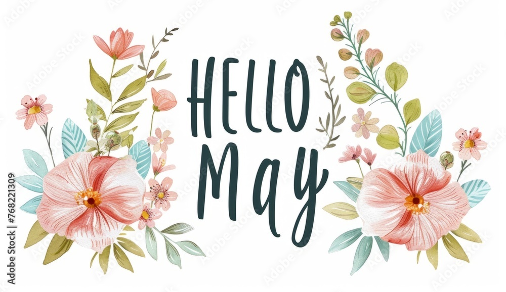 "HELLO MAY", spring flowers, pastel colors with white background and ...