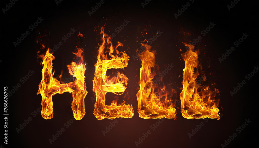 3D word HELL made of fire flame, black background. Hot orange blaze ...