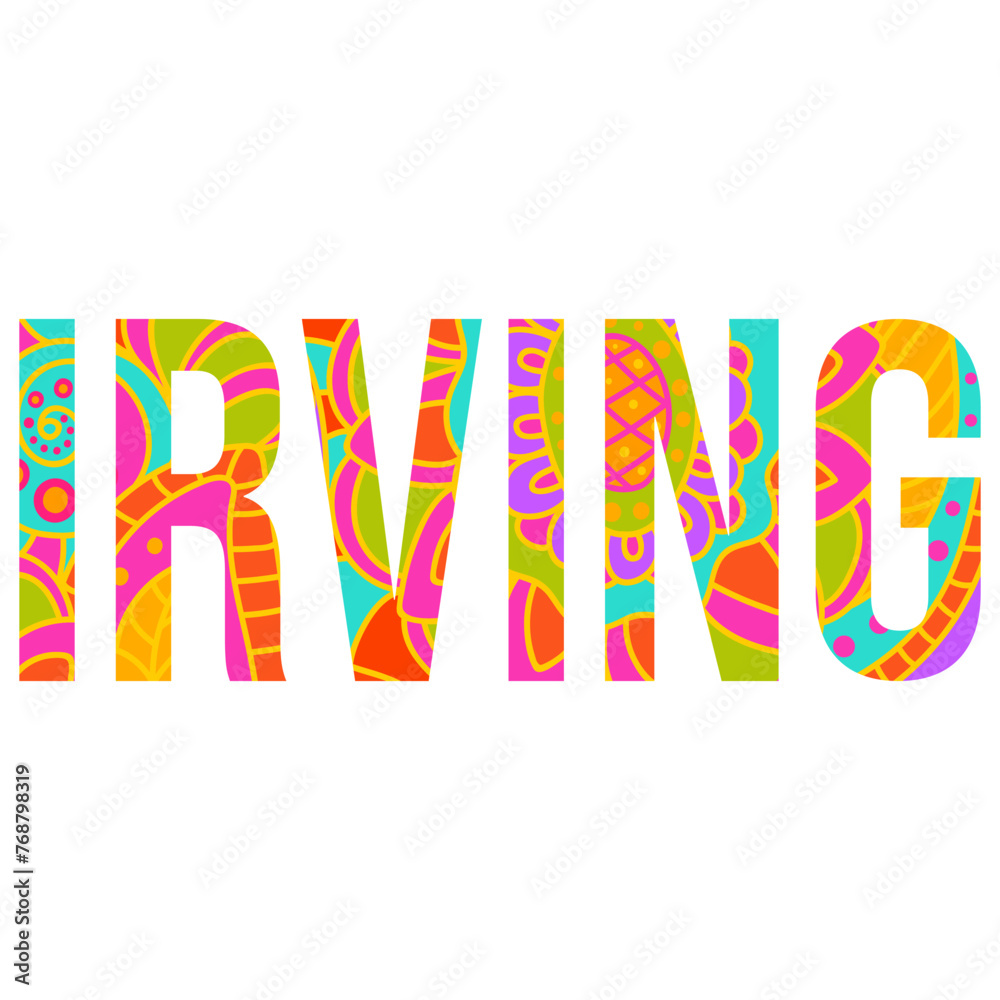 Irving city,TX doodle name title. Use for festivals, city events ...