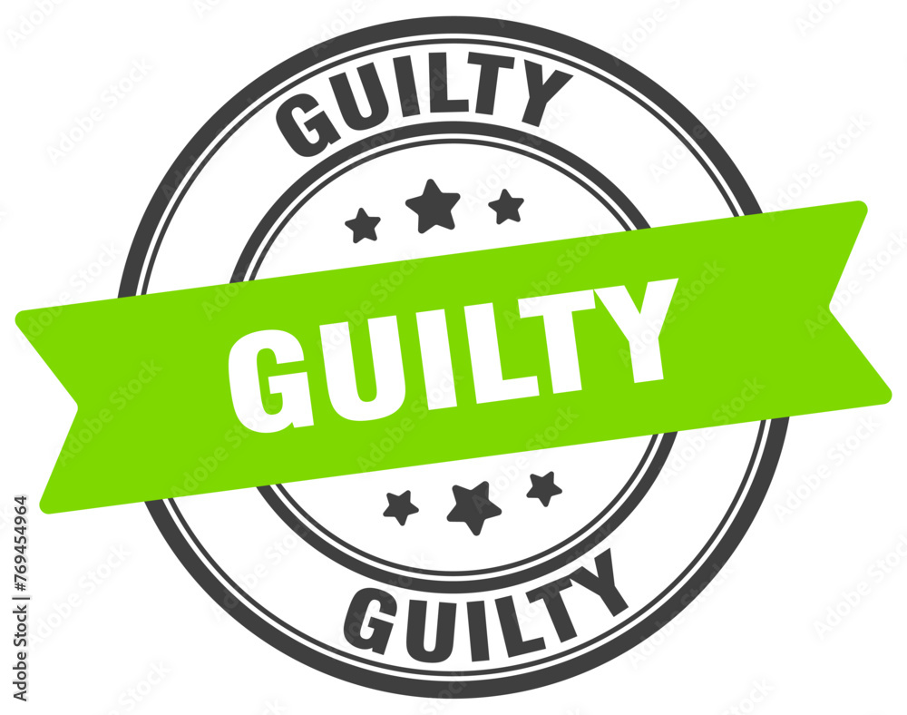 guilty stamp. guilty label on transparent background. round sign Stock ...