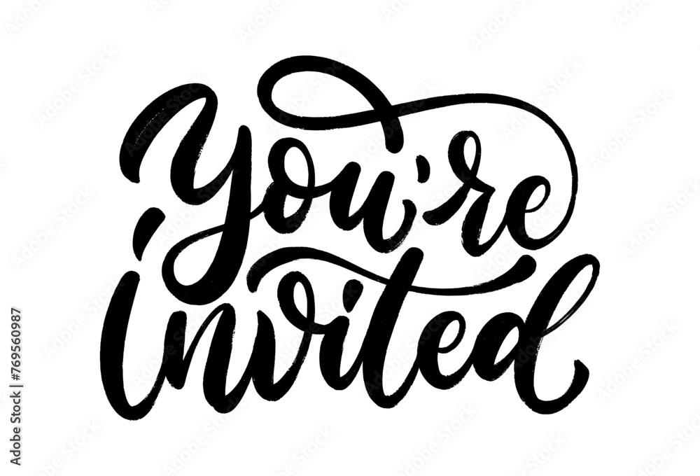 You're invited - hand lettering phrase. Calligraphic vector hand drawn ...