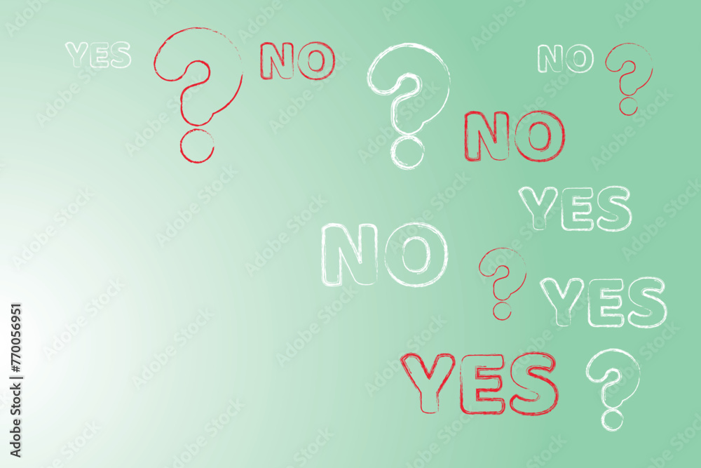 Text Yes No Mark question on green background Choosing the correct ...