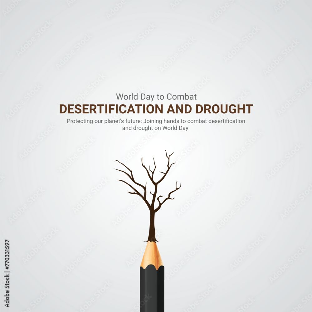 World Day to Combat Desertification and Drought, World Day to Combat ...