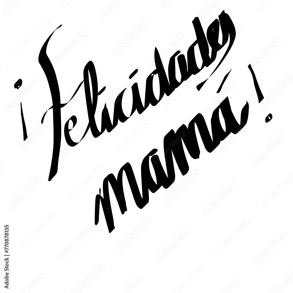 Letra caligrafía de texto Felicidades mamá. Vector con felicitación día ...