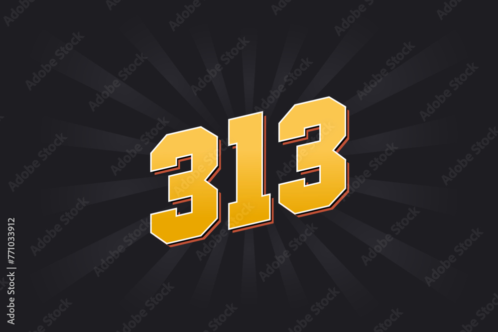Number 313 vector font alphabet. Yellow 313 number with black ...