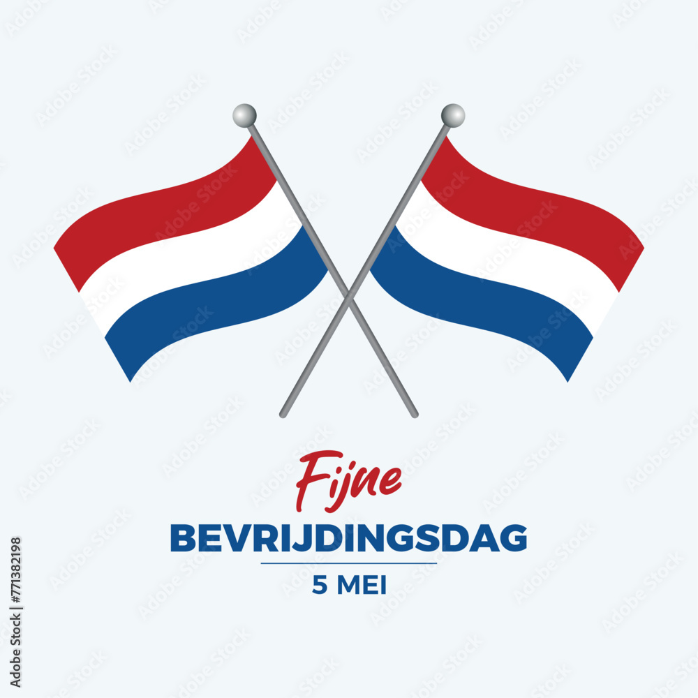 Fijne Bevrijdingsdag Liberation Day poster vector illustration.Two ...